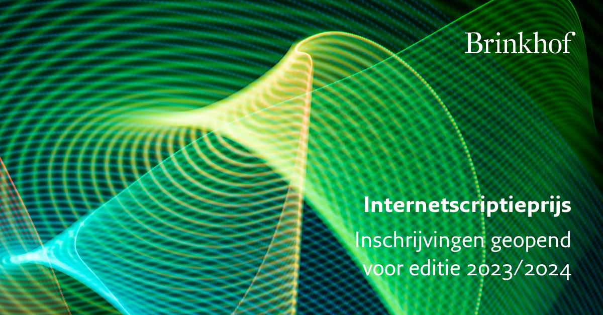 Brinkhof Internetscriptieprijs: inschrijvingen geopend voor editie 2023 ...